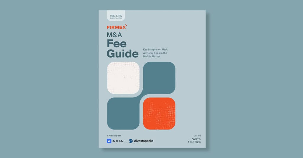 M&A Fee Guide 2024-2025 — North American Edition | Firmex VDR
